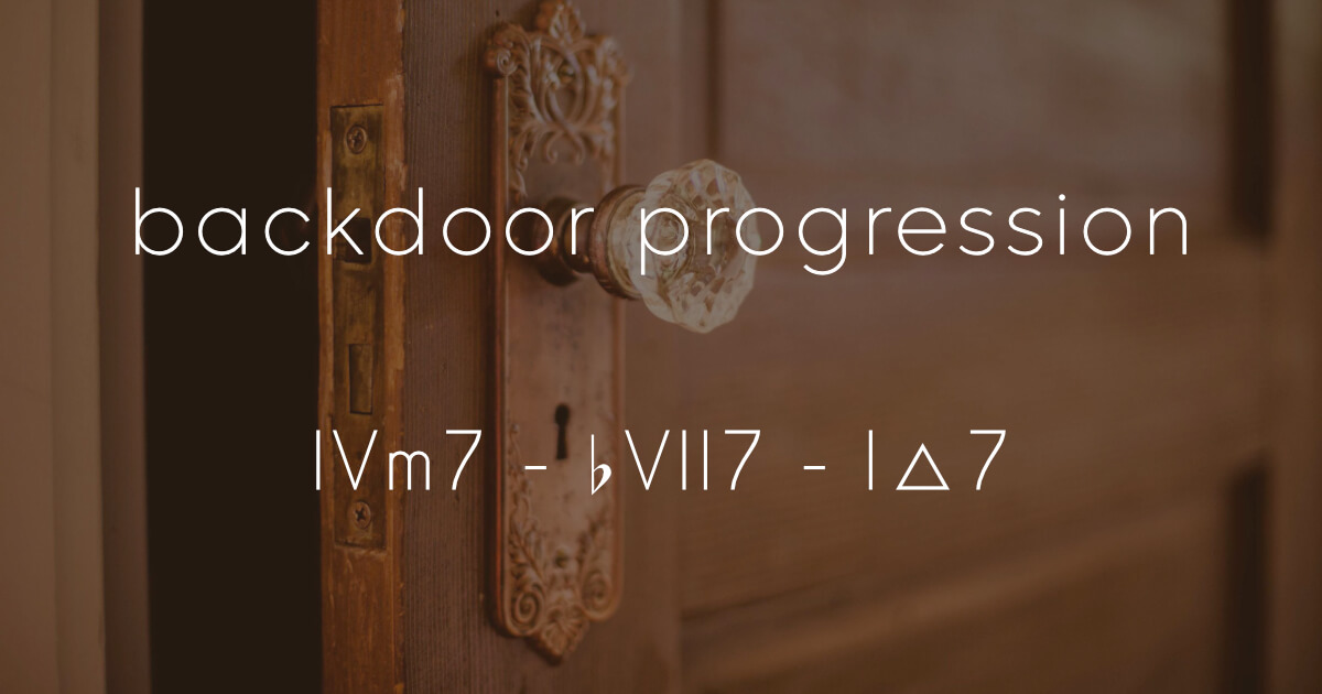 【IVm7-bVII7-IM7】バックドア・ケーデンスについて | BASS NOTE
